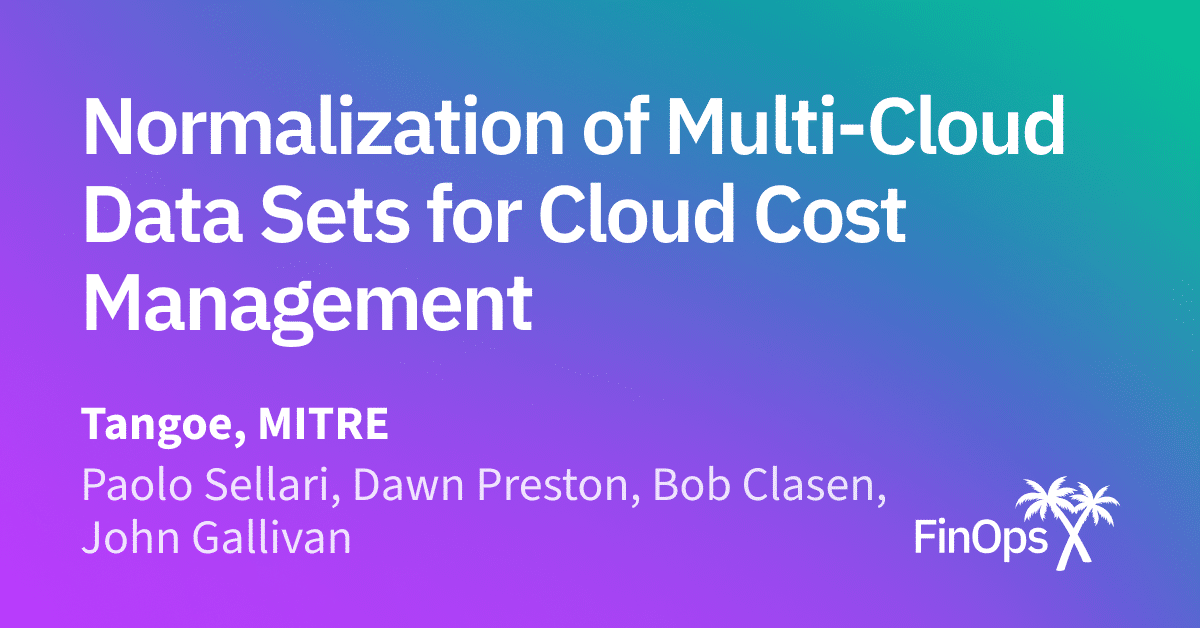 Normalization of Multi-Cloud Data Sets for Cloud Cost Management