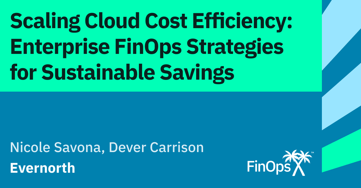 Scaling Cloud Cost Efficiency: Enterprise FinOps Strategies for ... Scaling Cloud Cost Efficiency: Enterprise FinOps Strategies for ...