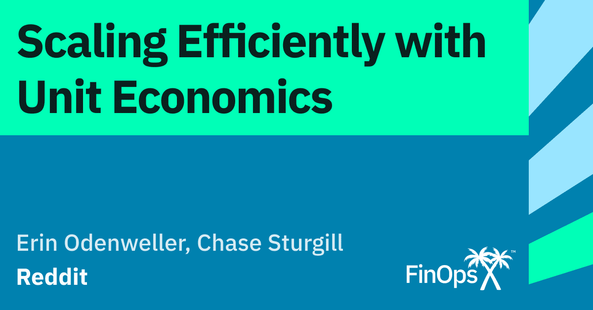 Scaling Efficiently with Unit Economics
