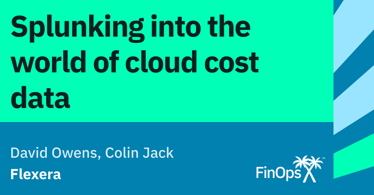 Splunking Into the World of Cloud Cost Data